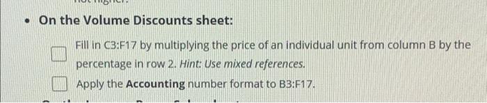 Solved . On the Volume Discounts sheet: Fill in C3:F17 by | Chegg.com