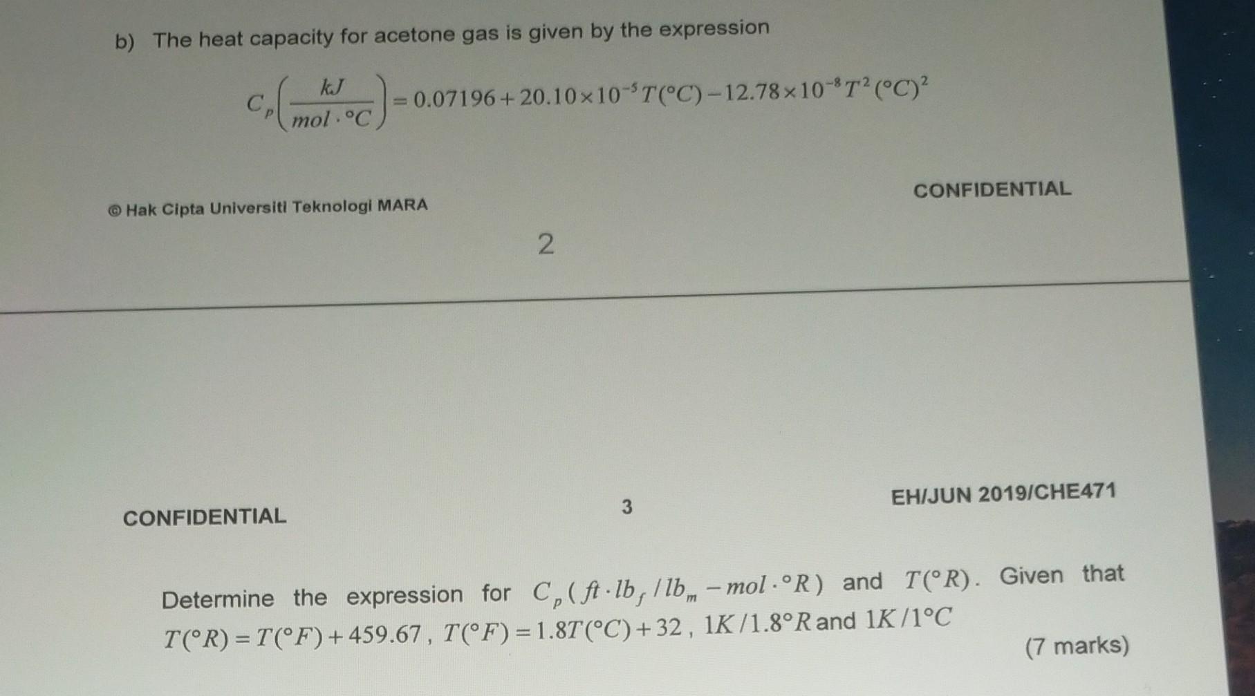Solved b) The heat capacity for acetone gas is given by the | Chegg.com