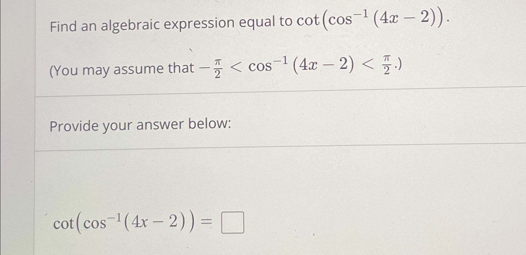 Solved Find an algebraic expression equal to | Chegg.com