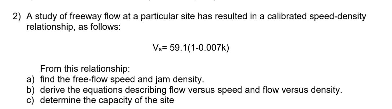Solved A study of freeway flow at a particular site has | Chegg.com