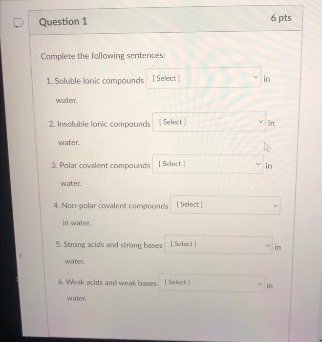 Solved Complete the following sentences: 1. Soluble Ionic | Chegg.com