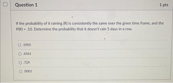 Solved If the probability of it raining (R) is consistently | Chegg.com