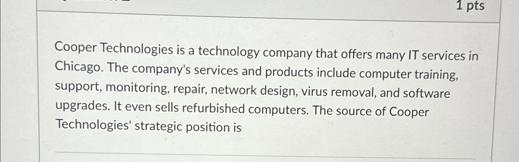 Solved 1 ﻿ptsCooper Technologies is a technology company | Chegg.com