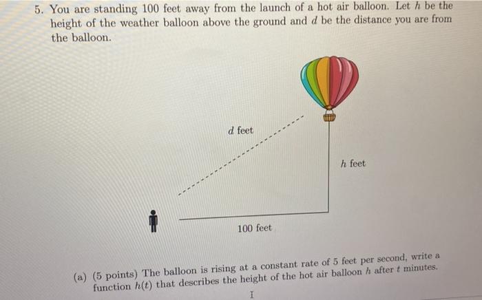 Solved 5. You are standing 100 feet away from the launch of | Chegg.com