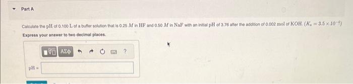 Solved Calculate the pH of 0.100 L of a butfor solution that | Chegg.com