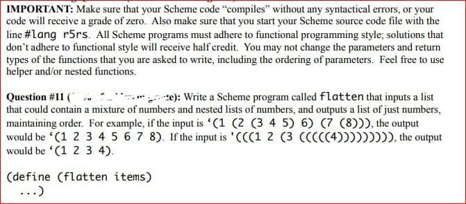 IMPORTANT: Make sure that your Scheme code "compiles" | Chegg.com