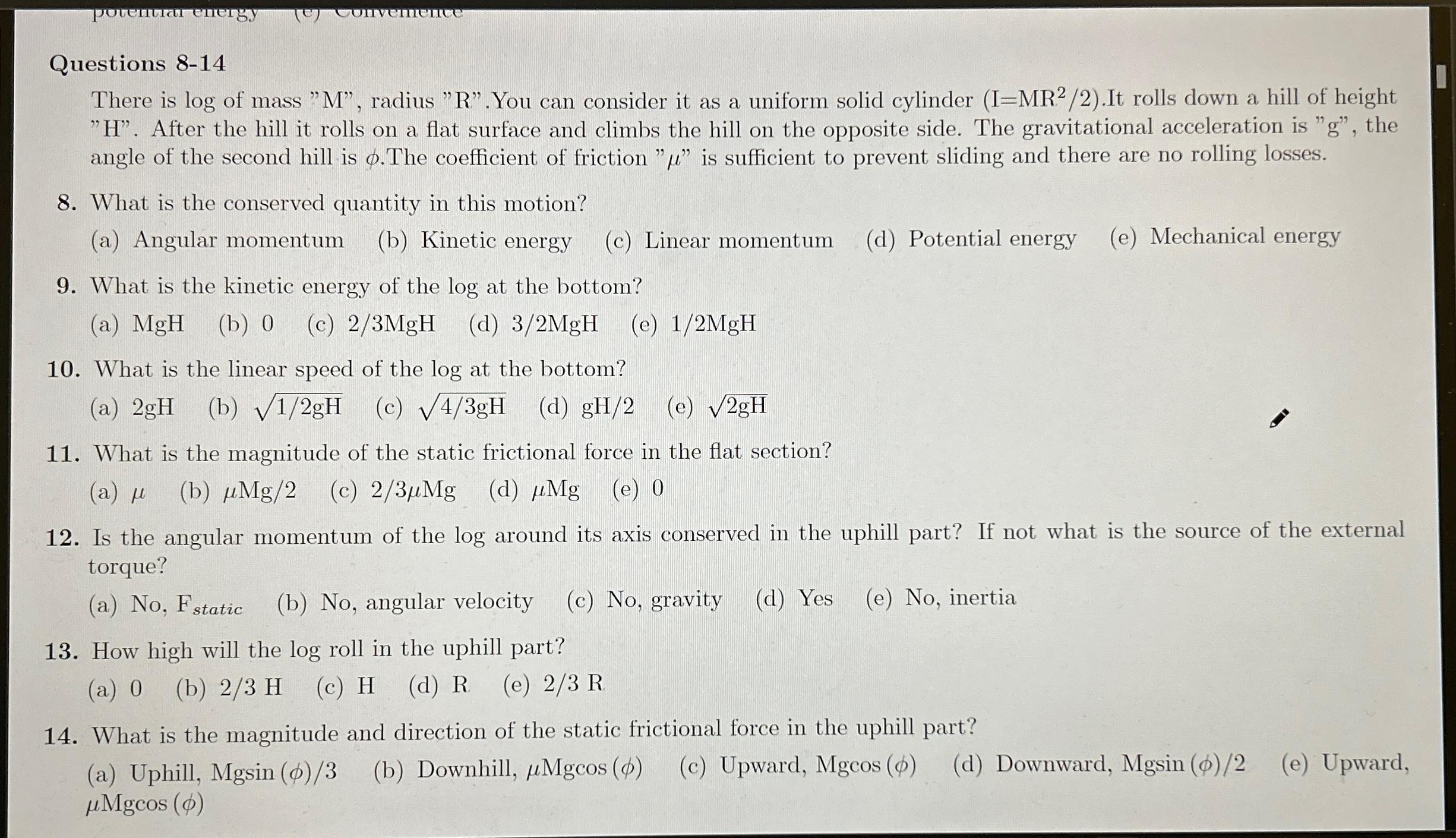 Solved Questions 8-14There is log ﻿of mass " M ", ﻿radius | Chegg.com