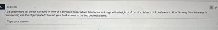 Solved A 38 centimeters tall object is placed in front of a | Chegg.com