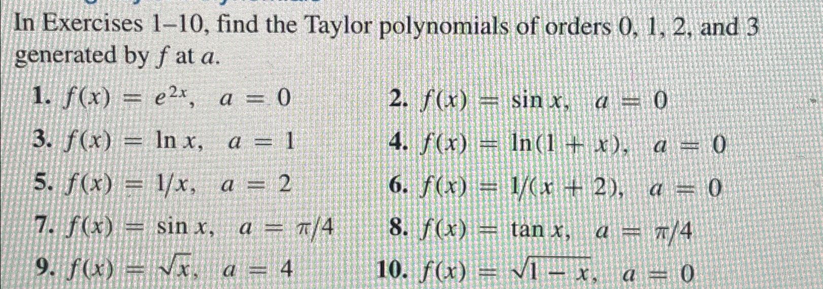 Solved In Exercises 1-10, ﻿find the Taylor polynomials of | Chegg.com