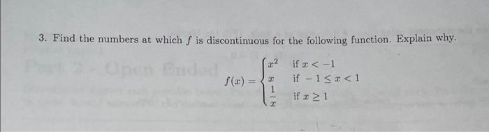 3. Find the numbers at which f is discontinuous for | Chegg.com