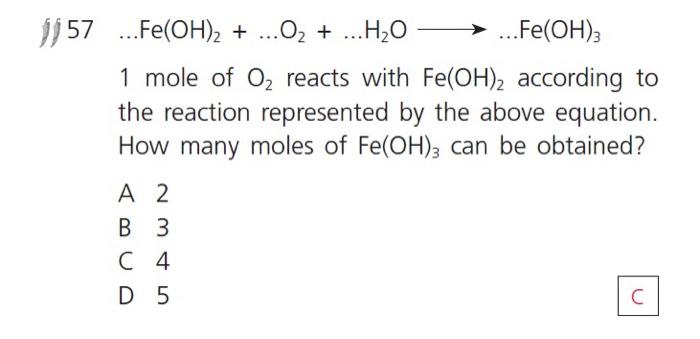 Solved 157 ...Fe(OH)2 + ...O2 + ...H20 ...Fe(OH)3 1 mole of | Chegg.com