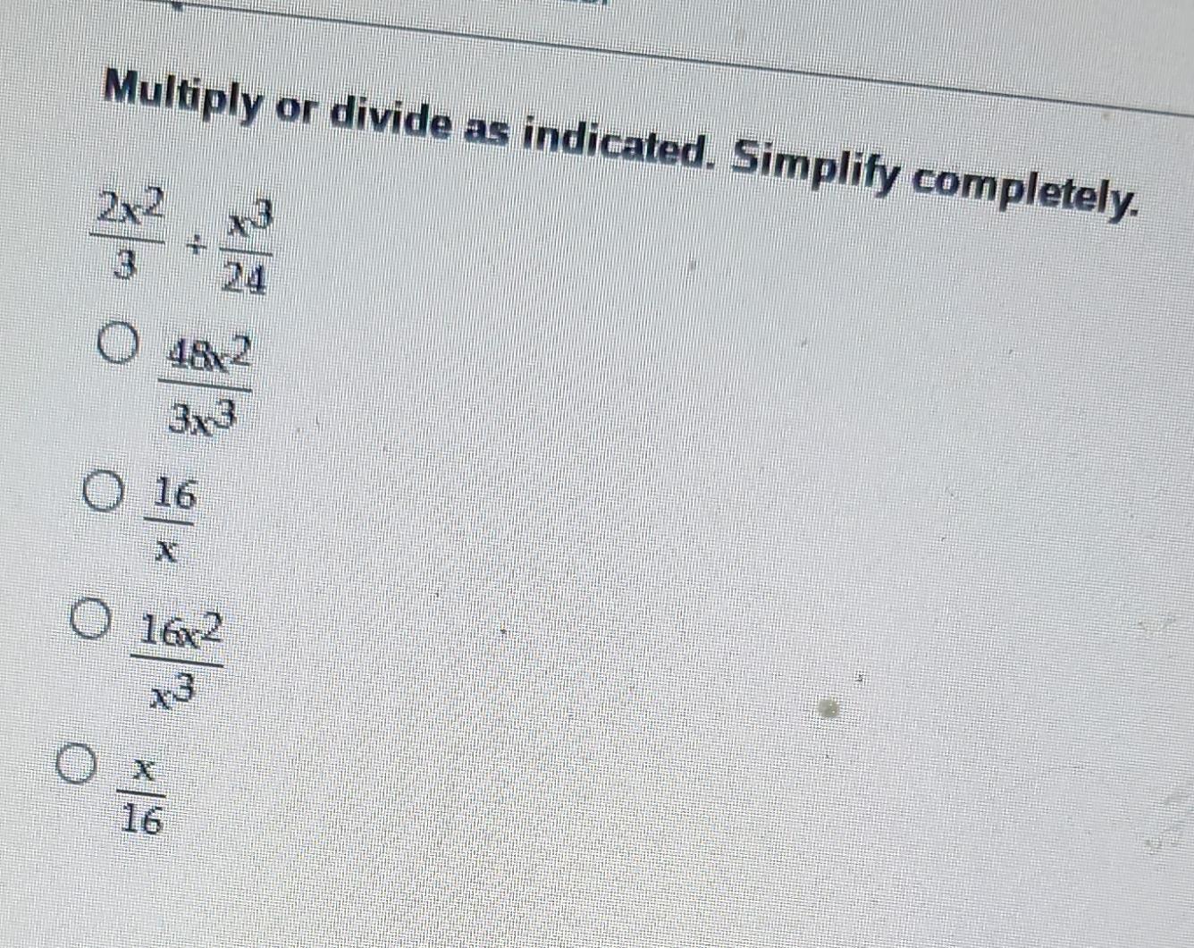 Solved Multiply or divide as indicated. Simplify | Chegg.com