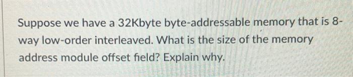 Solved Suppose that a 8MB system memory is built from 64KB | Chegg.com