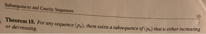 Solved Subsequences and Cauchy Sequences Theorem 18. For any | Chegg.com