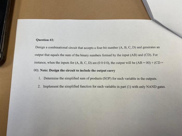 Solved Question 2 Design A Combinational Circuit That Chegg