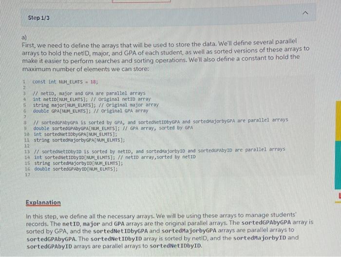 Solved a) First, we need to define the arrays that will be | Chegg.com