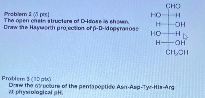 Solved Problem 2 (5 pts) The open chain structure of D-idose | Chegg.com