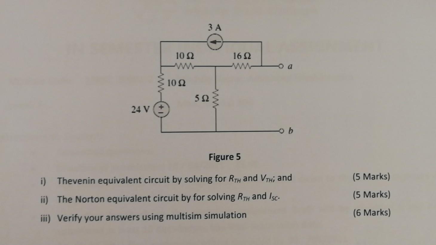 Solved 3 A 10 12 16 Ω o a 1012 512 24 V Figure (5 Marks) (5 | Chegg.com