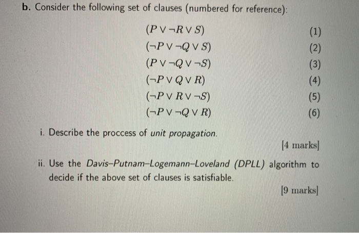 b. Consider the following set of clauses (numbered | Chegg.com