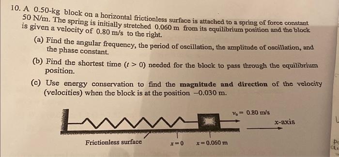 Solved 10. A 0.50−kg block on a horizontal frictionless | Chegg.com