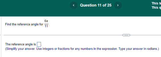 Solved Find the reference angle for 6π11.The reference angle | Chegg.com