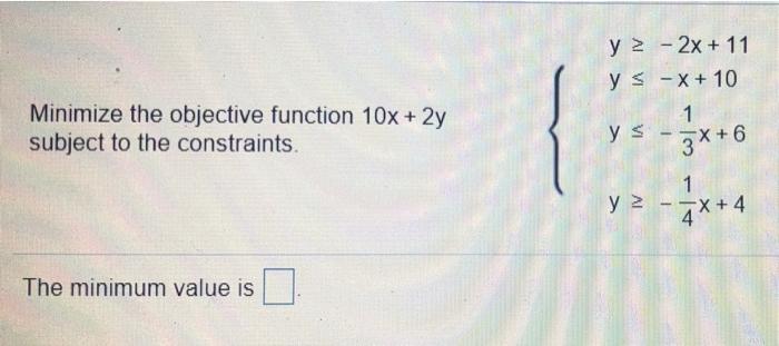 Solved Minimize The Objective Function 3x 4y Subject To
