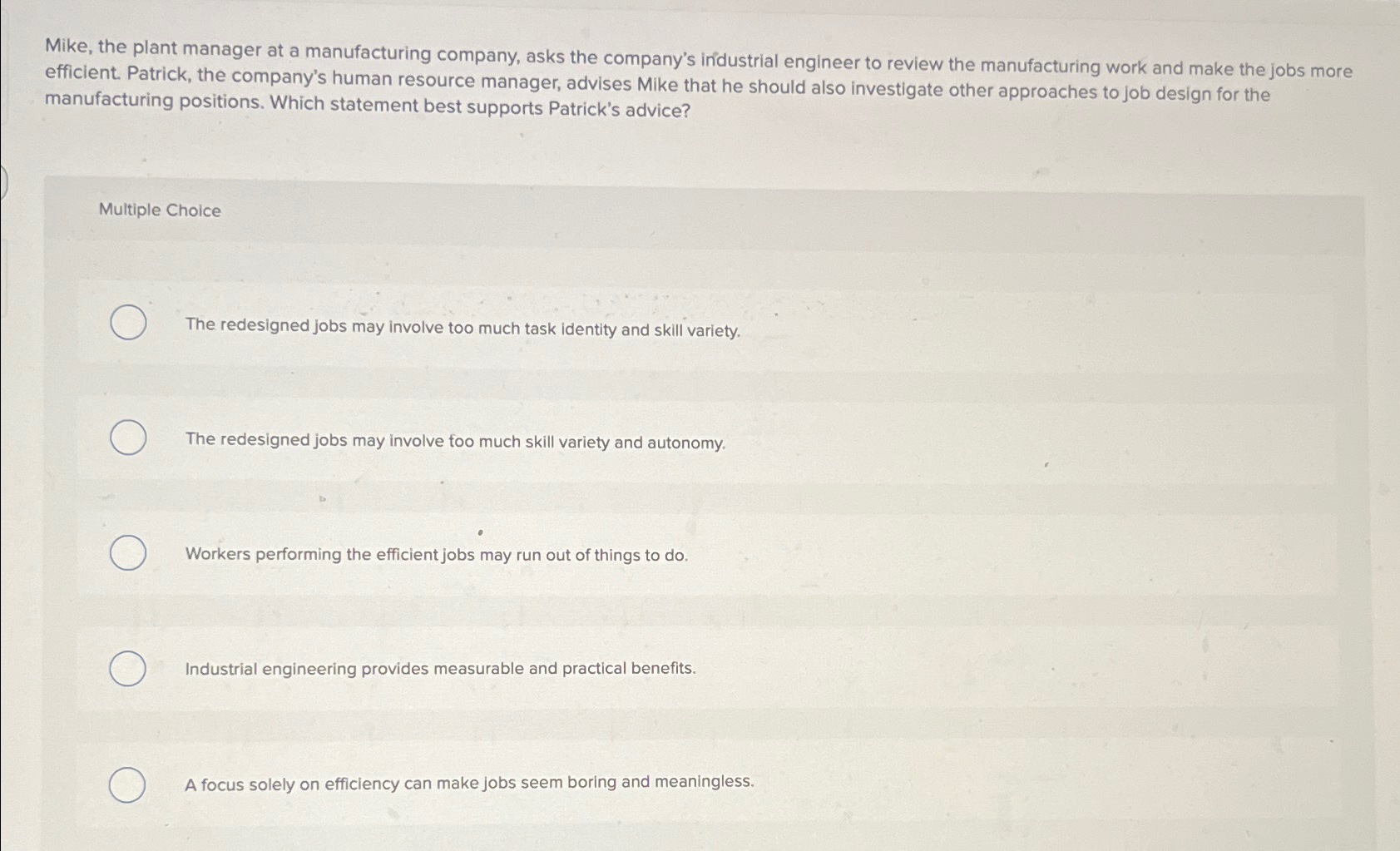 Solved Mike, the plant manager at a manufacturing company, | Chegg.com