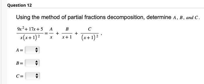Solved Using the method of partial fractions decomposition, | Chegg.com