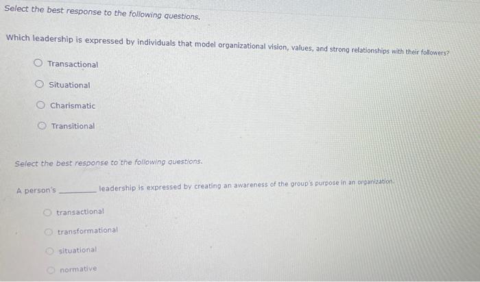 Solved Select the best response to the following questions. | Chegg.com