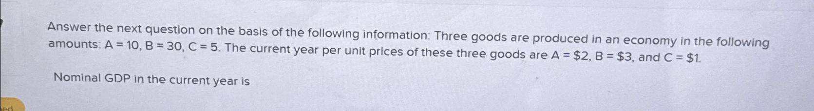 Solved Answer the next question on the basis of the | Chegg.com