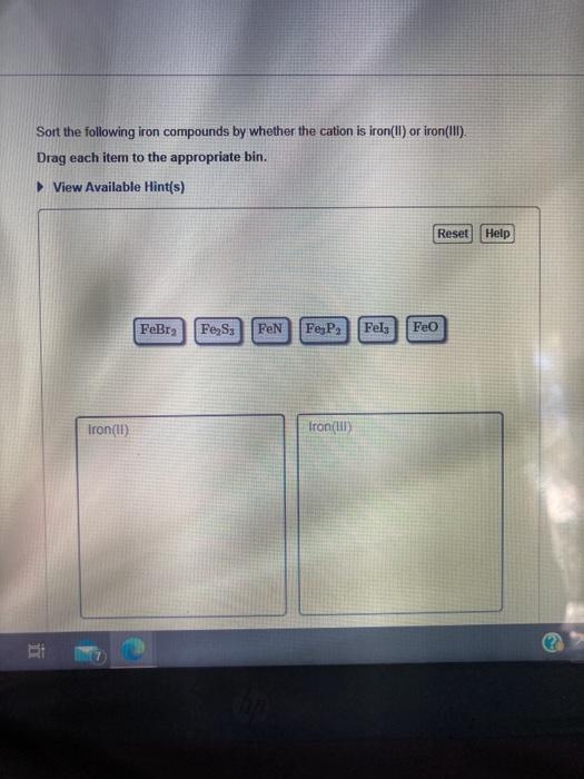 Solved Sort the following iron compounds by whether the | Chegg.com Solved Sort the following iron compounds by whether the | Chegg.com