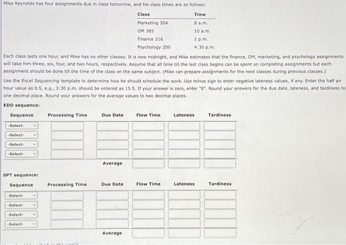 Each class lasts one hour, and Mike has no other | Chegg.com
