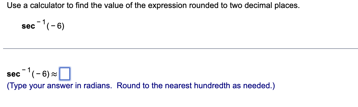 Solved Use a calculator to find the value of the expression | Chegg.com