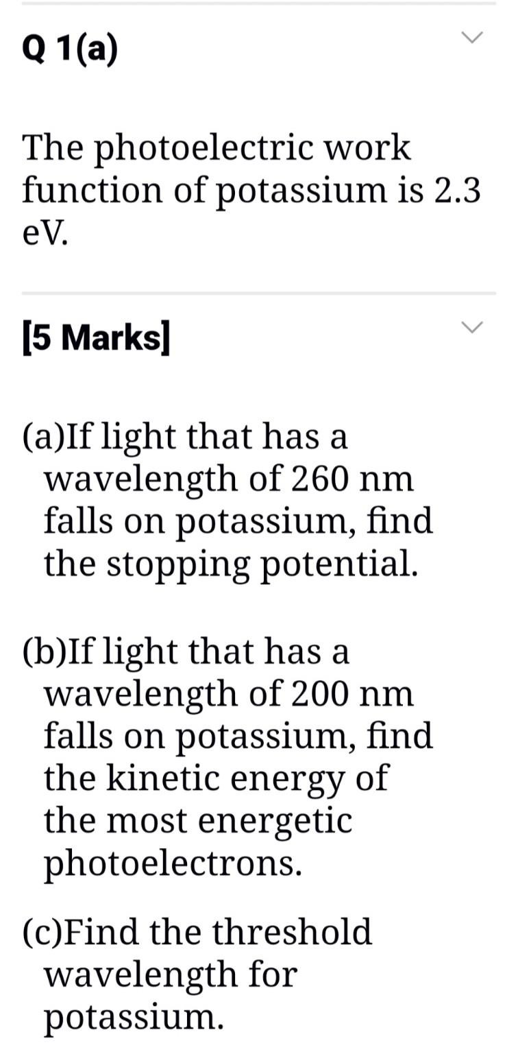 Solved The photoelectric work function of potassium is 2.3 | Chegg.com
