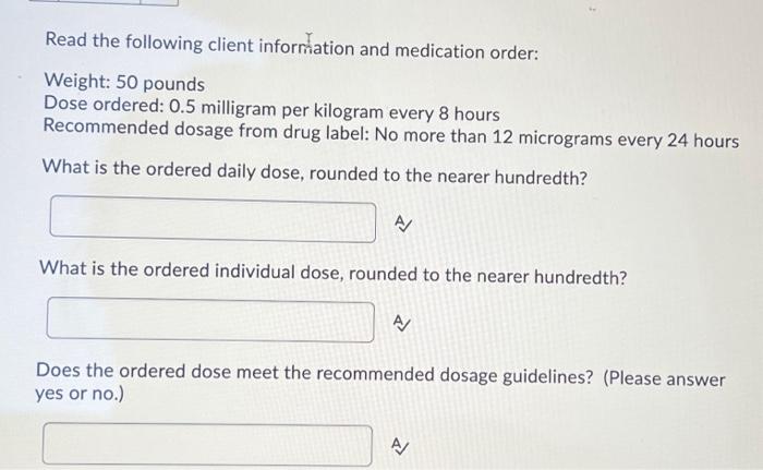 Solved Read the following client information and medication | Chegg.com