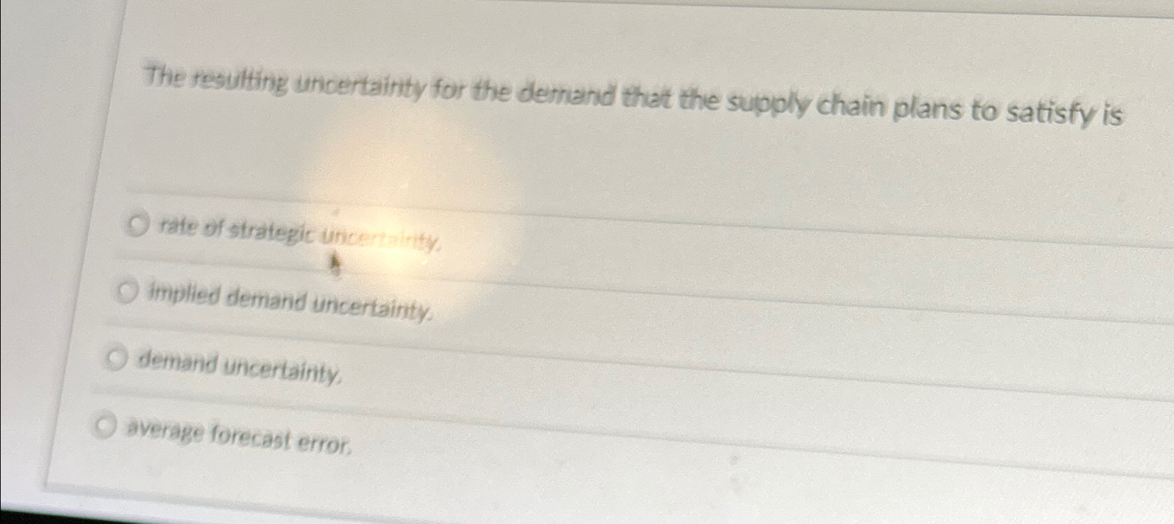 Solved The resulting uncertainty for the demand that the | Chegg.com