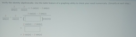 Solved Verify the identity algebraically, Use the table | Chegg.com