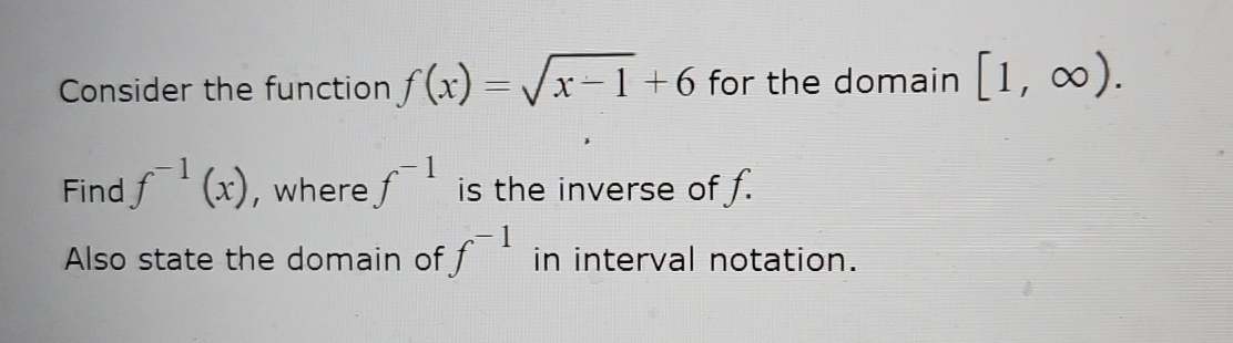 Solved Consider the function f(x)=x-12+6 ﻿for the domain | Chegg.com
