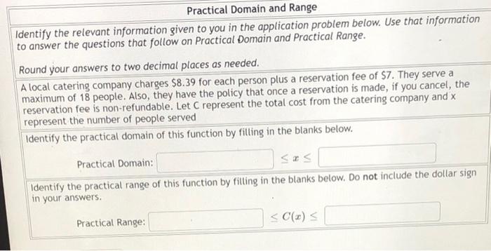 Solved Practical Domain and Range Identify the relevant | Chegg.com