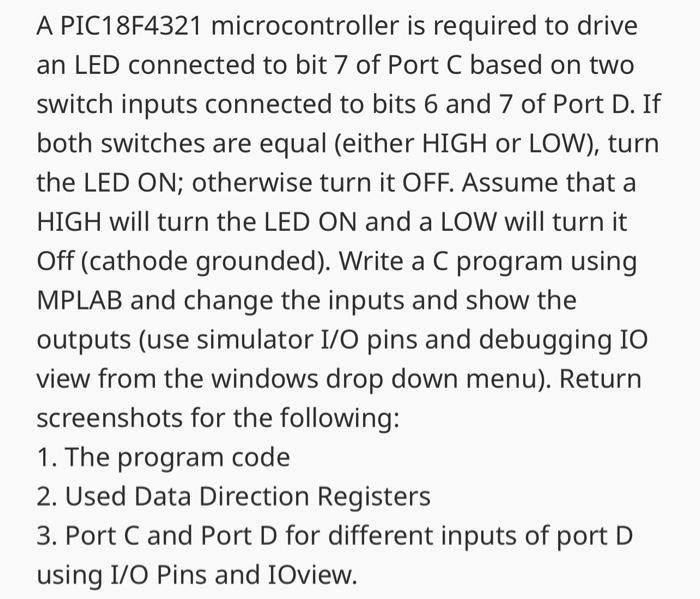 Solved A PIC18F4321 microcontroller is required to drive an | Chegg.com