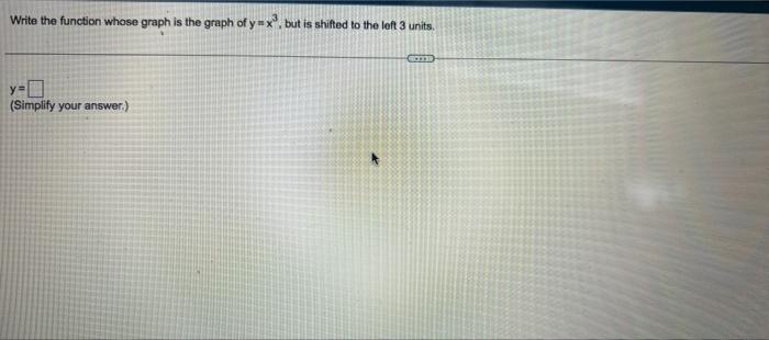 Solved Write the function whose graph is the graph of y=x", | Chegg.com
