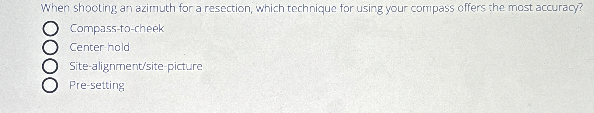 Solved When shooting an azimuth for a resection, which | Chegg.com