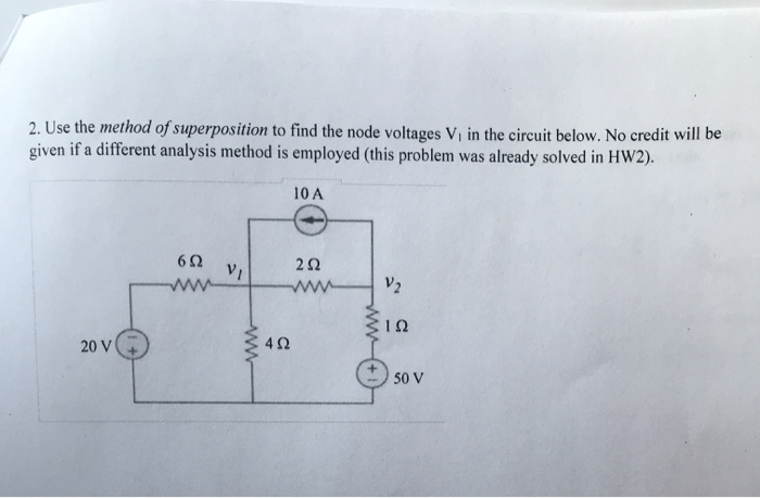 Solved 2. Use the method of superposition to find the node | Chegg.com