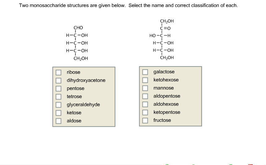 Solved Two monosaccharide structures are given below. Select | Chegg.com