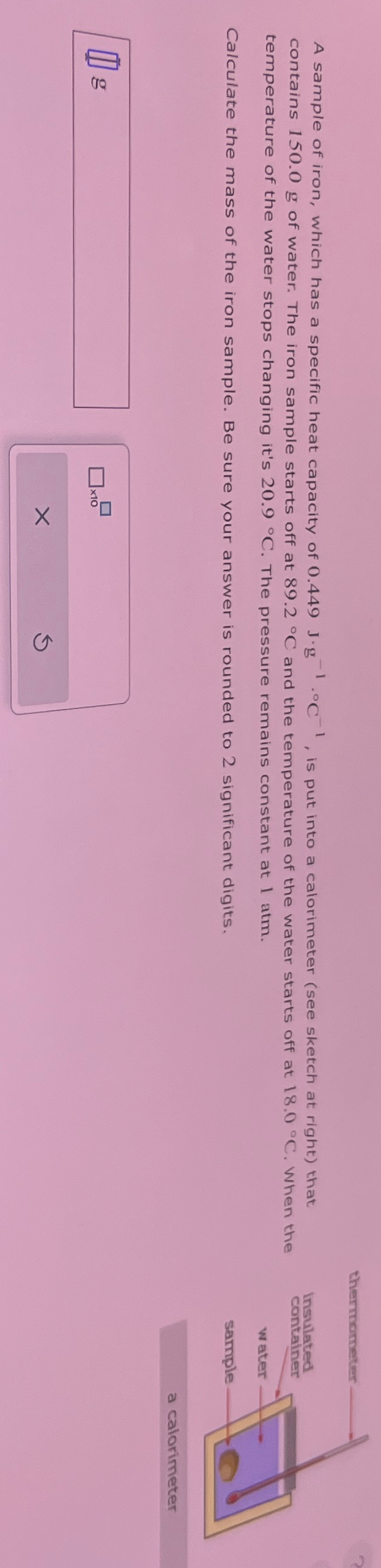 Solved ANSWER QUICK PLS sample of iron, which has a specific | Chegg.com