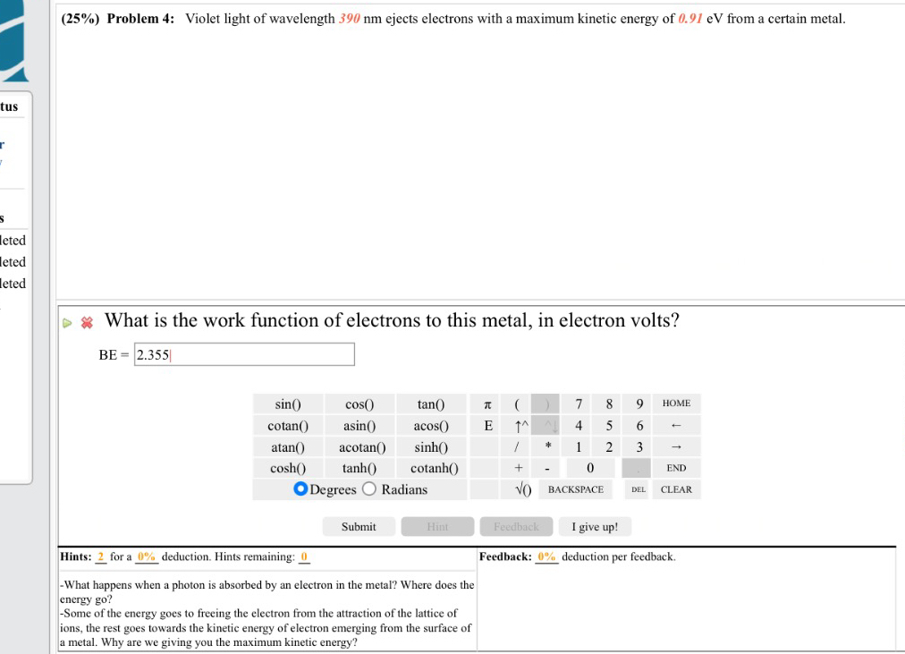 Solved (25%) ﻿Problem 4: Violet light of wavelength 390nm | Chegg.com