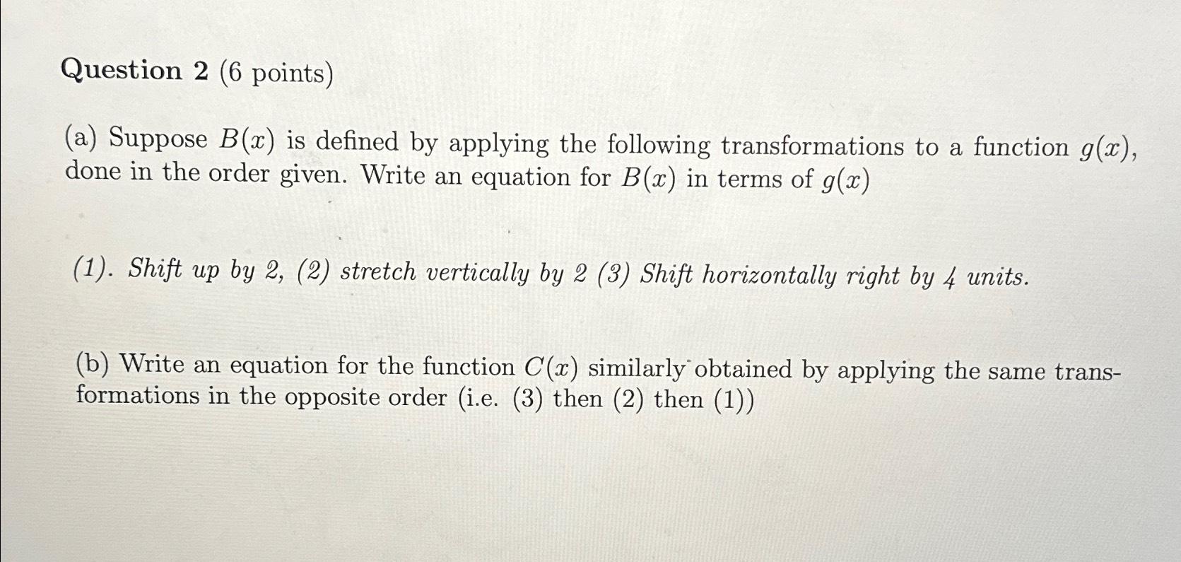 Solved Question 2 (6 ﻿points)(a) ﻿Suppose B(x) ﻿is defined | Chegg.com