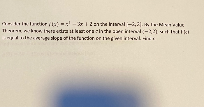 Solved Consider the function f(x) = x3 - 3x + 2 on the | Chegg.com