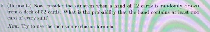 Solved 5. (15 points) Now consider the situation when a hand | Chegg.com