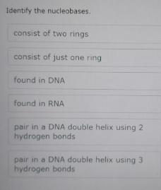 Solved Identify the nucleobases.consist of two ringsconsist | Chegg.com